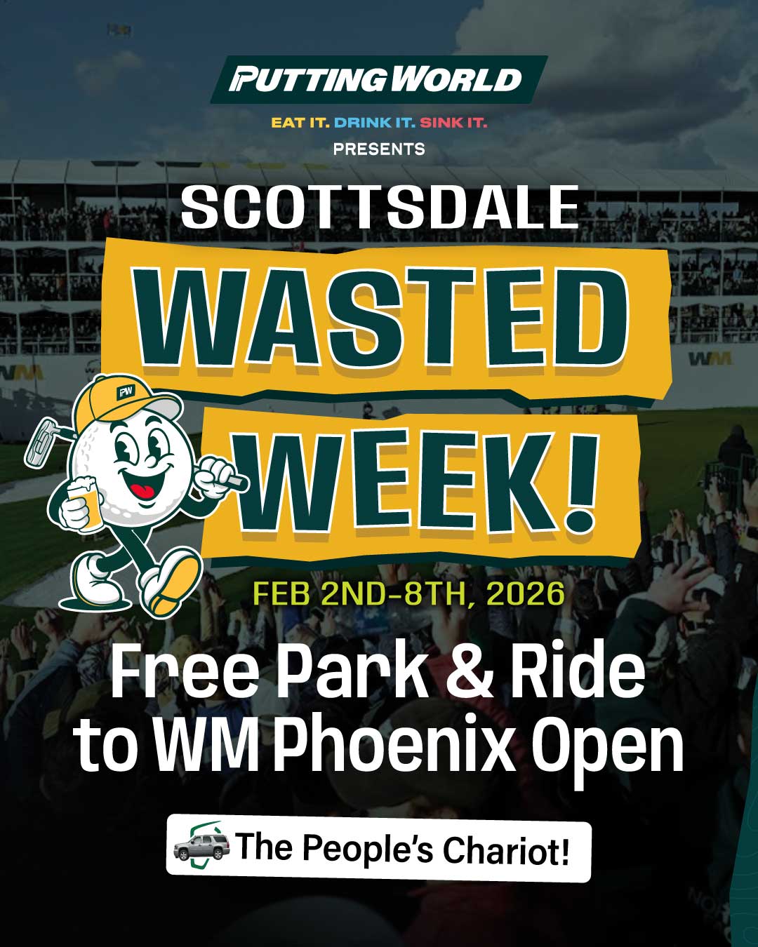 Scottsdale Wasted Week 2026 - Putting World
